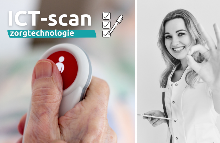ICT-scan: vertrekpunt voor het succesvol toepassen van zorgtechnologie ...